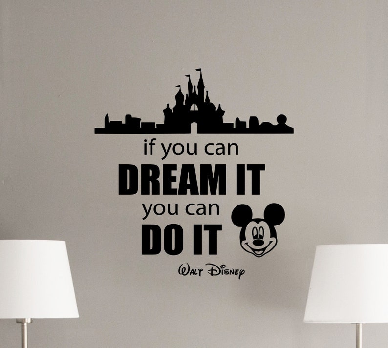 If You Can Dream It You Can Do It Walt Disney Quote Wall Decal - Etsy