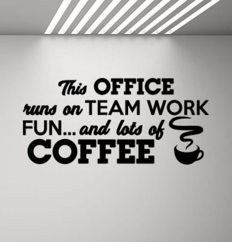 This Office Runs on Coffee Wall Decal Office Sign Teamwork Poster ...