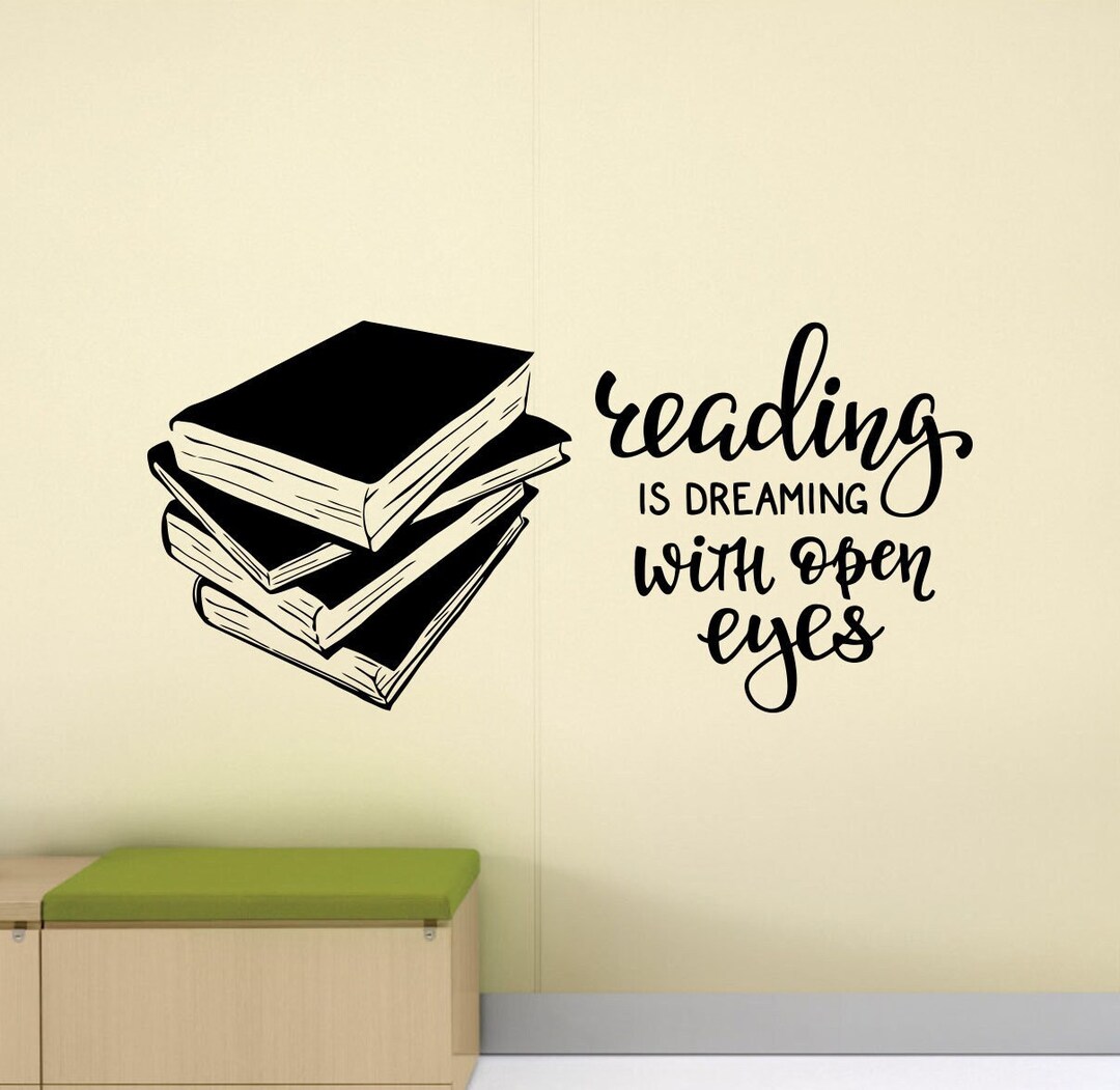 Reading is Dreaming With Open Eyes Wall Decal Vinyl Sticker Book Poster ...