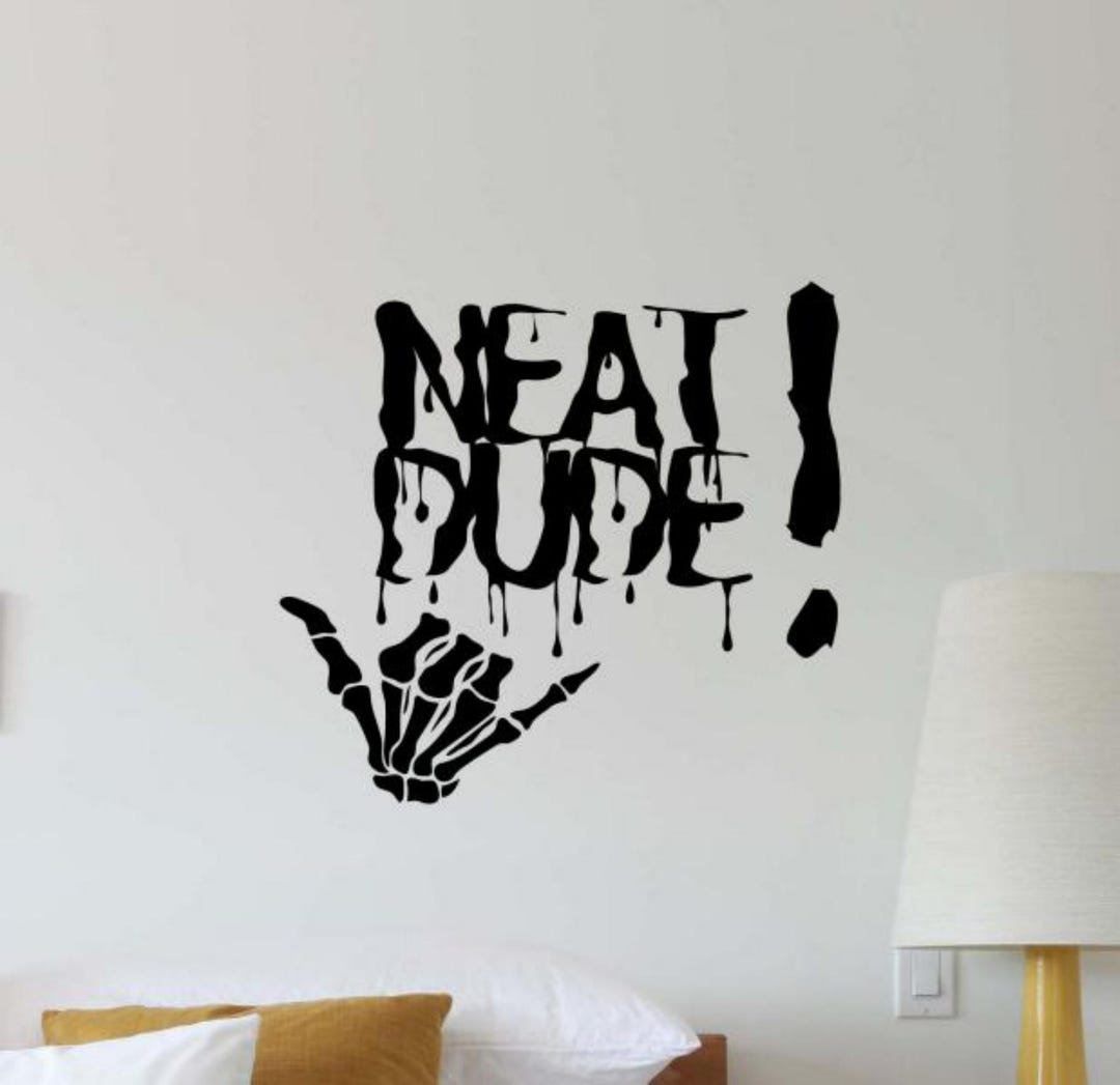 Neat Dude Wall Decal Vinyl Sticker Skeleton Hand Wall Decor Sign Poster ...