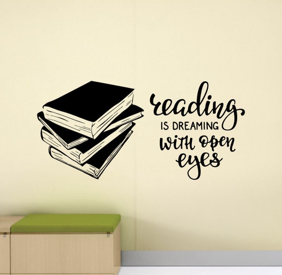 Reading is Dreaming With Open Eyes Wall Decal Book Poster | Etsy