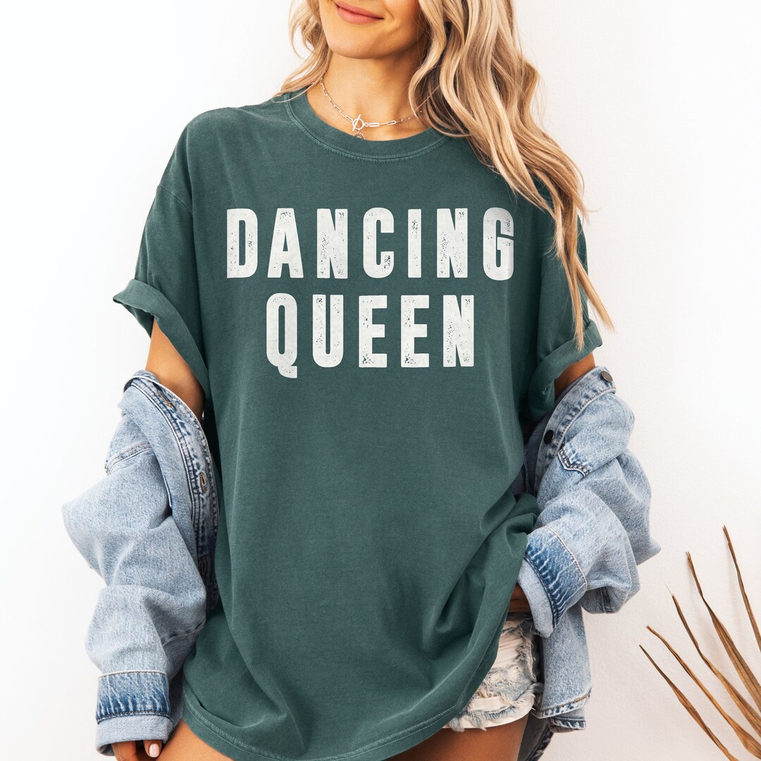 Dancing Queen Shirt | Shirts for Women | Gifts for Mom Dance Teacher ...