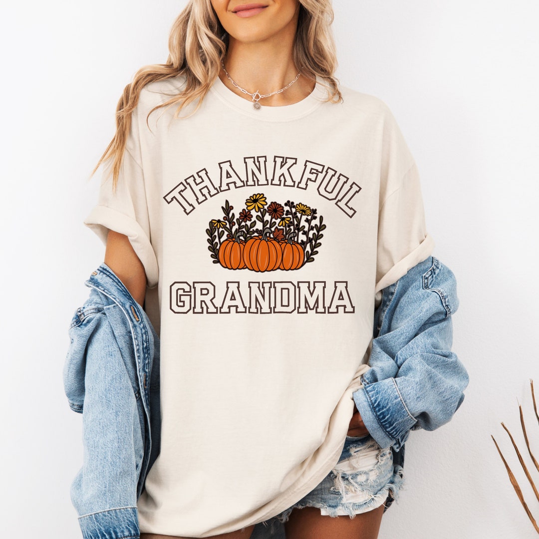 Comfort Colors Thankful Grandma T-shirt | Autumn Fall Floral Pumpkin ...