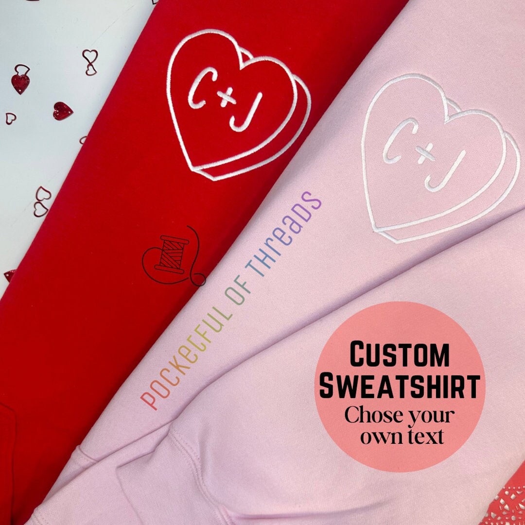 Embroidered Valentine Sweatshirt, Conversation Heart, Personalized Gift ...
