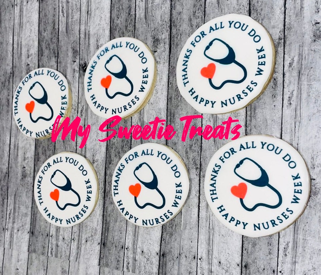 Nurse Appreciation Week /happy Nurses Week Cookies {1dozen} - Etsy