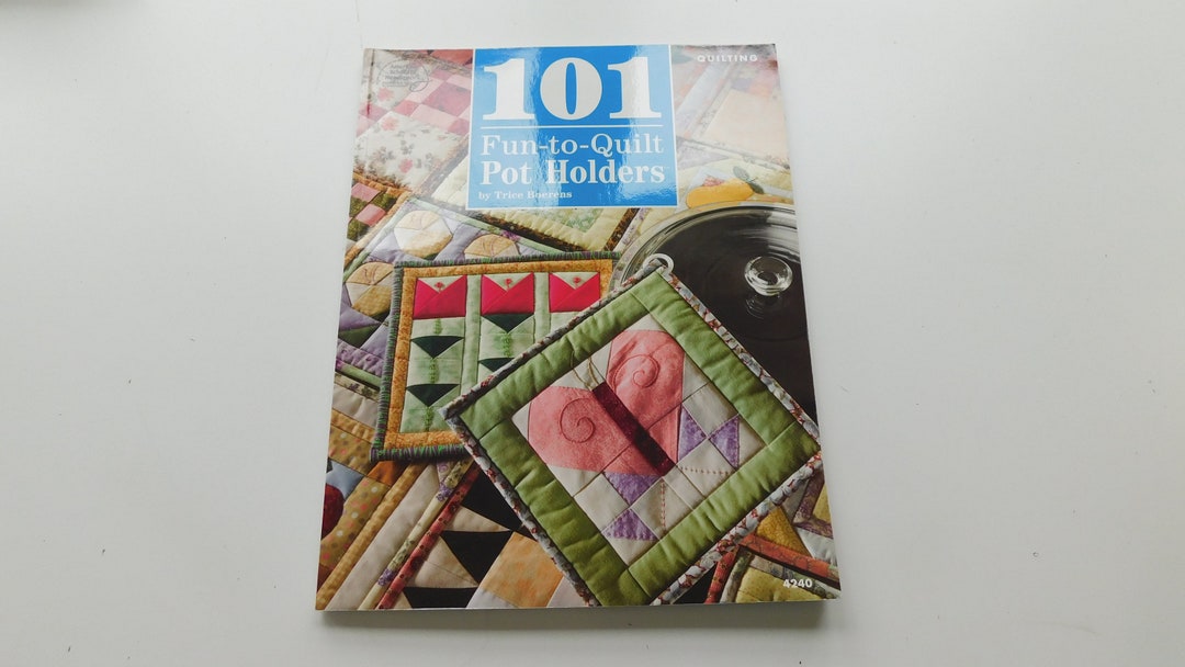 101 Fun to Quilt Potholder Patterns, Quilt Book, Pattern How To - Etsy