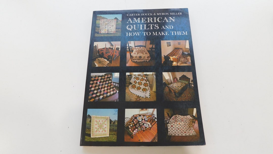 American Quilts and How to Make Them, Antique Quilt Reference Book ...