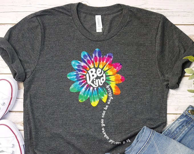 Be Kind Shirt Tie Dye Be Kind T-shirt Equality Positive | Etsy