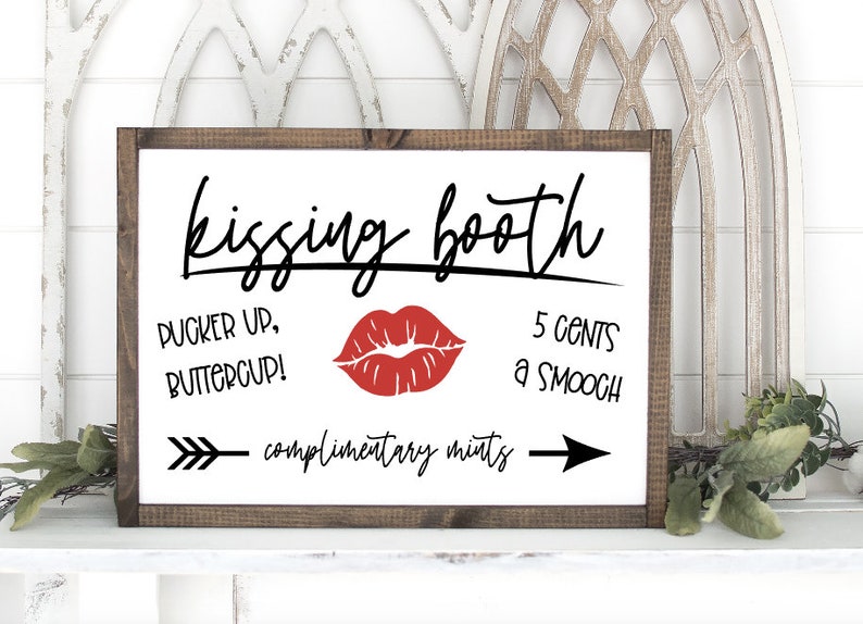 SVG Kissing Booth, Pucker Up, 5 Cents a Smooch, Complimentary Mints ...