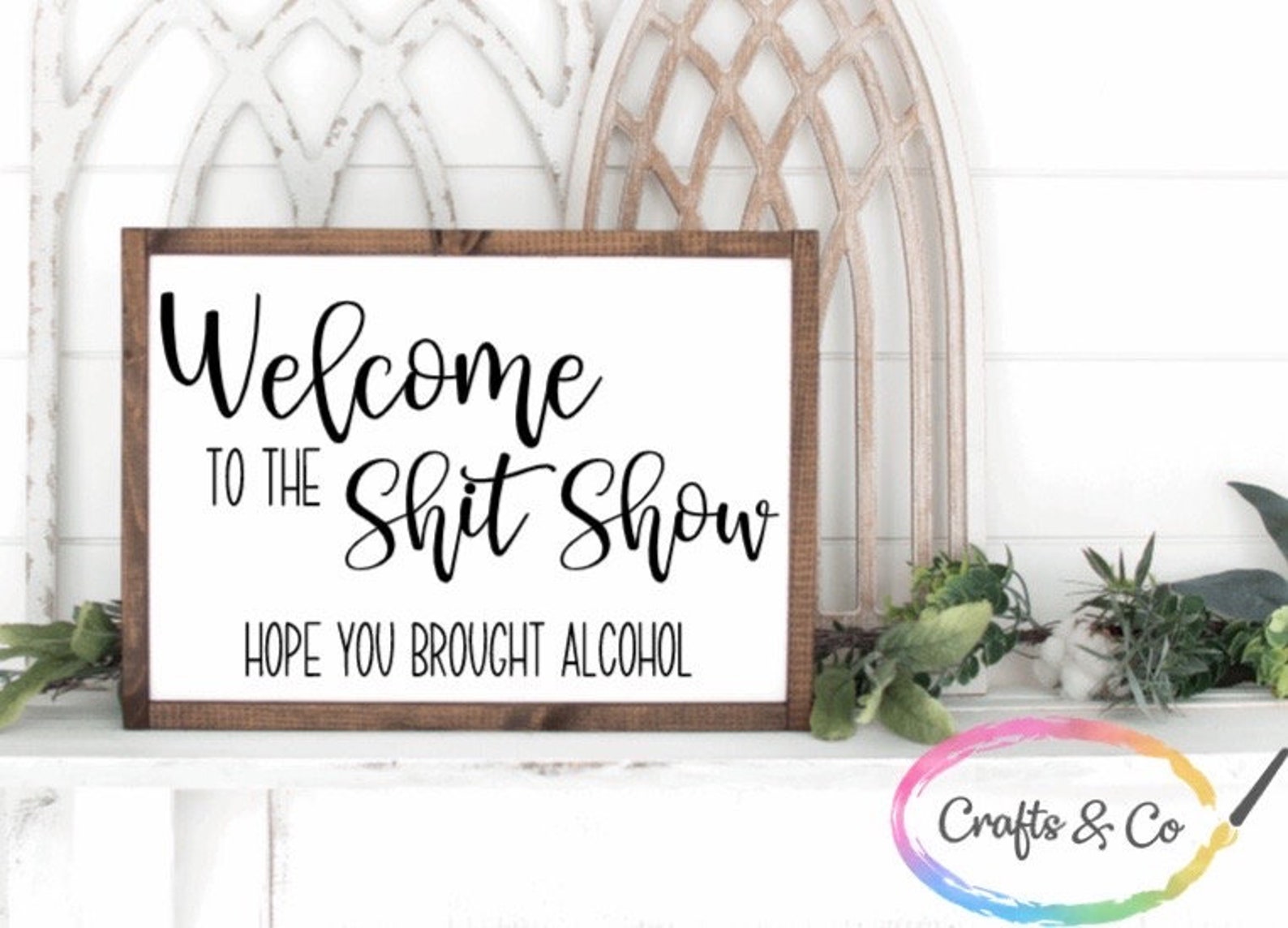 SVG Welcome to the Shit Show Hope You Brought Alcohol, Sign, Funny Sign ...