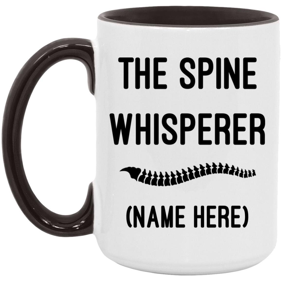 The Spine Whisperer Mug, Custom Spine Dr. Gifts, Osteopathic Medicine ...