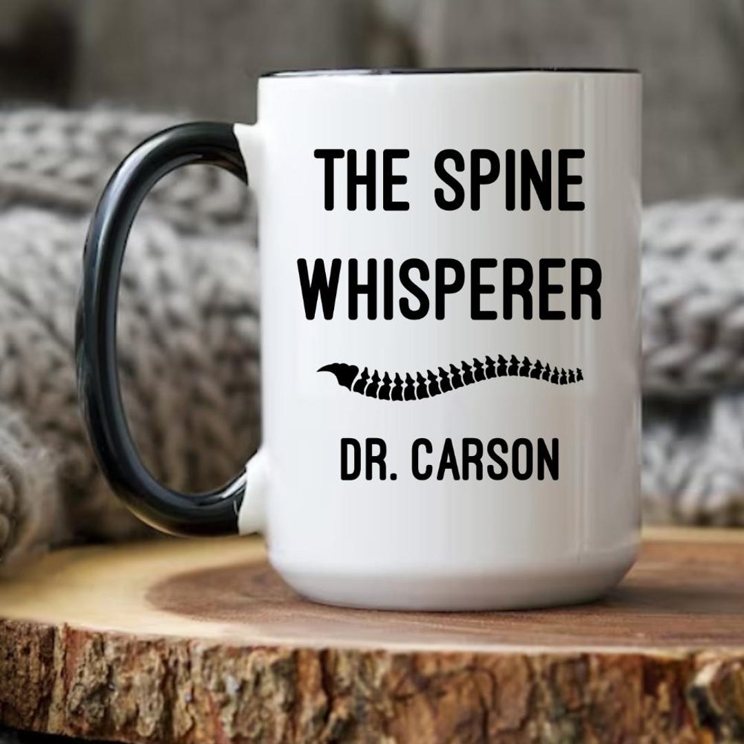 The Spine Whisperer Mug, Custom Spine Dr. Gifts, Osteopathic Medicine ...