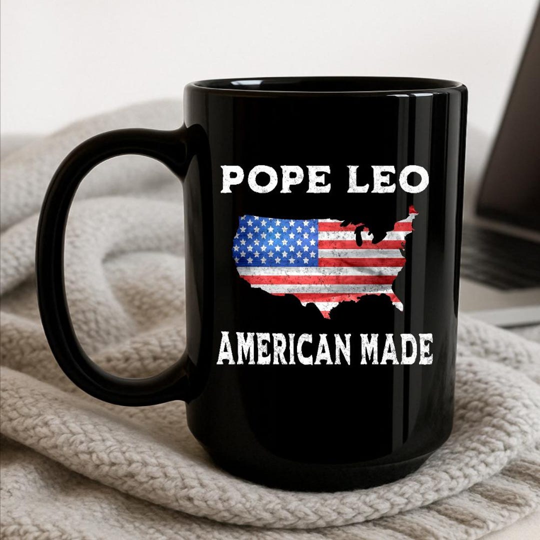 Pope Leo Mug, American Made Pope, Made in American Pope XIV Coffee Cup ...