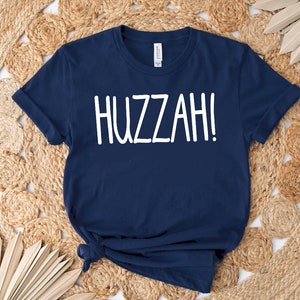 Huzzah T-shirt, Renaissance Festival, Ren Faire Shirt, Huzzah Shirts ...