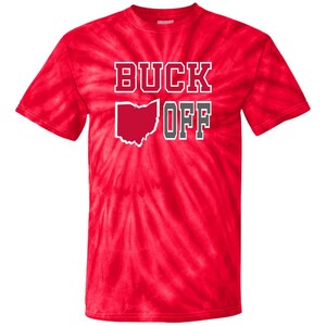 Ohio State Buck off Tie Dye T-shirt Team Spirit Tee OSU - Etsy