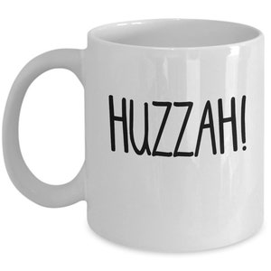 Renaissance Faire Themed Gift Huzzah Huzzah Gifts Idea Huzzah Coffee ...