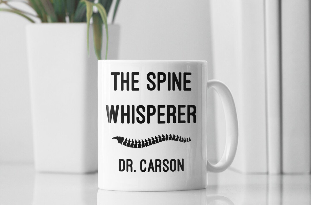 The Spine Whisperer Mug, Custom Spine Dr. Gifts, Osteopathic Medicine ...