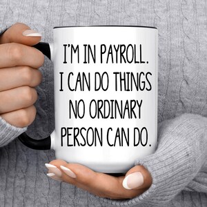 Payroll Mug, Payroll Supervisor Gift Idea, for Men for Women, Payroll ...