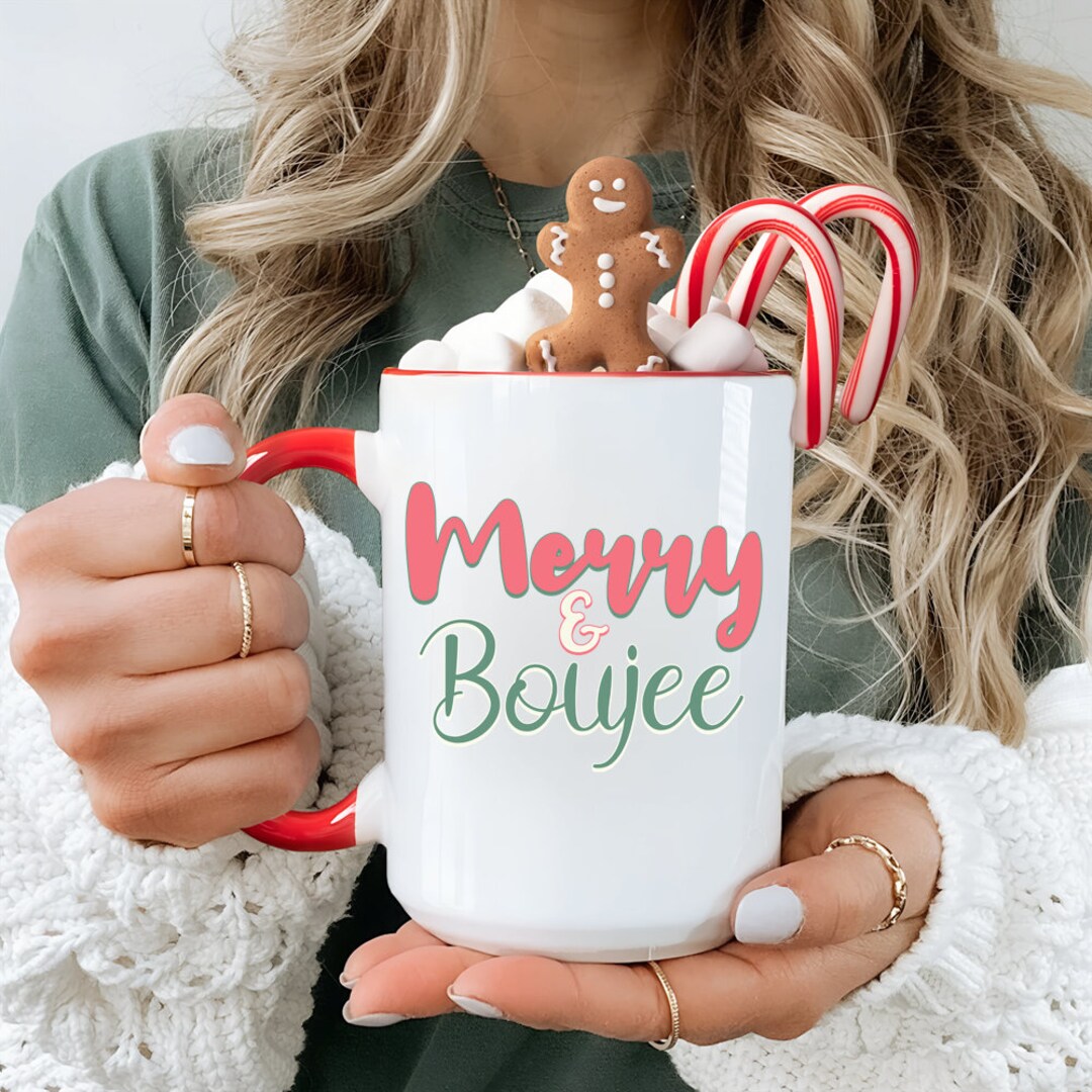 Boujee Christmas Mug, Merry Mug, Merry and Boujee, Merry and Mugs ...