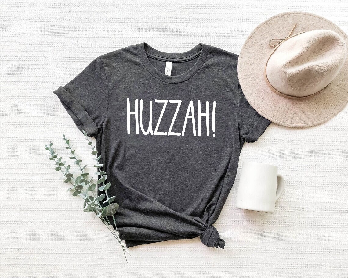 Huzzah T-shirt Renaissance Festival Ren Faire Shirt Huzzah - Etsy