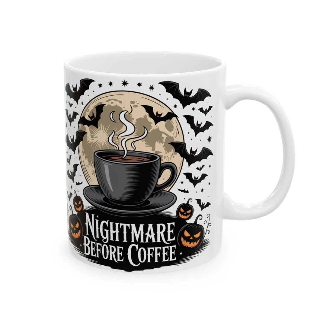 Halloween Coffee Mug: Nightmare Before Coffee Design, Spooky Ceramic ...