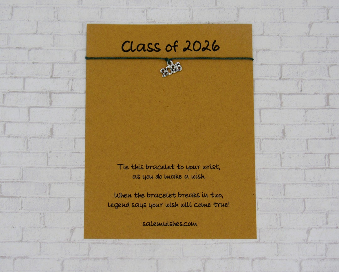 Class of 2026 Gift, Class of 2026, 2026 Wish Bracelet, 2026 Gift, Back ...