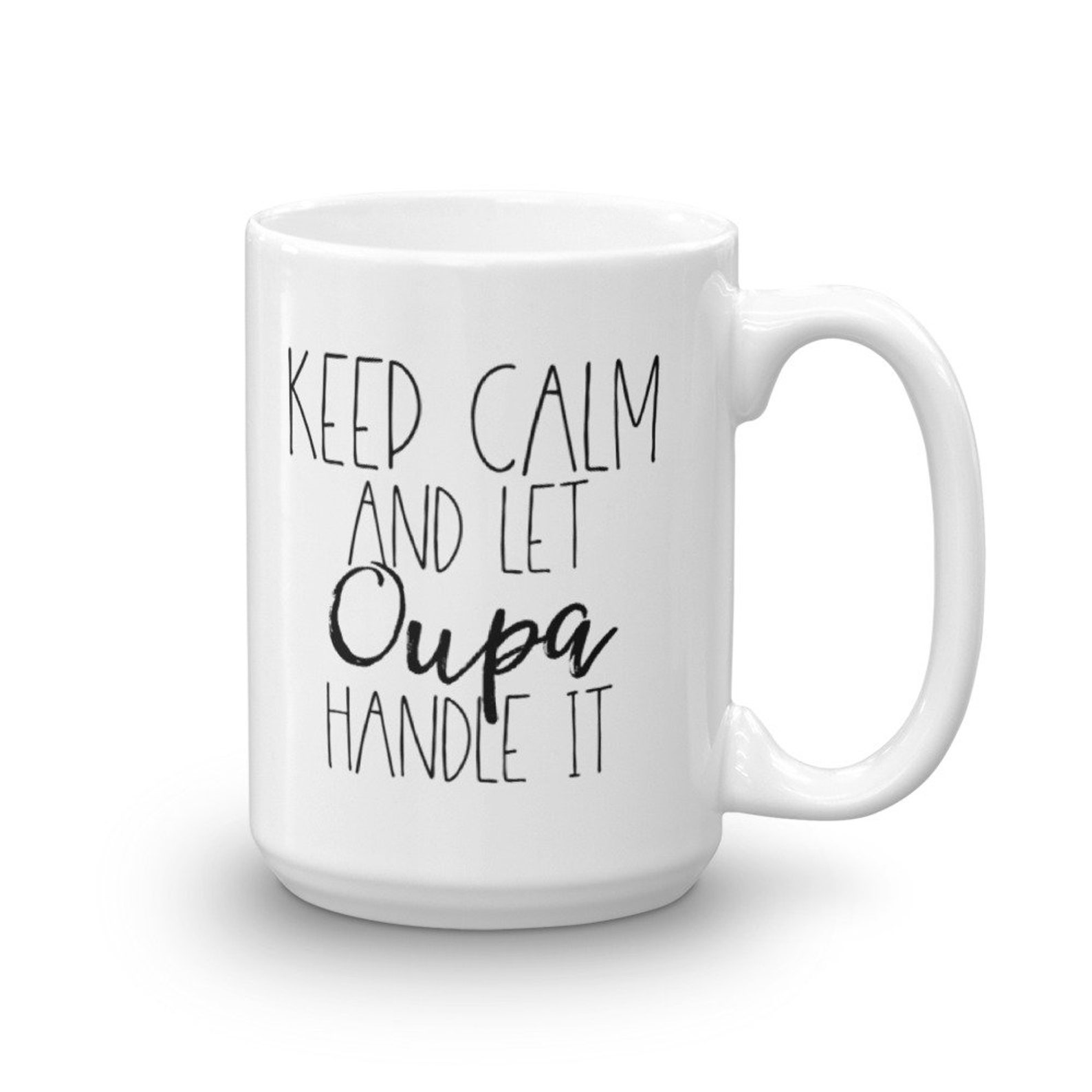 OUPA Keep Calm and Let Oupa Handle It MUG Grandfather Gift | Etsy
