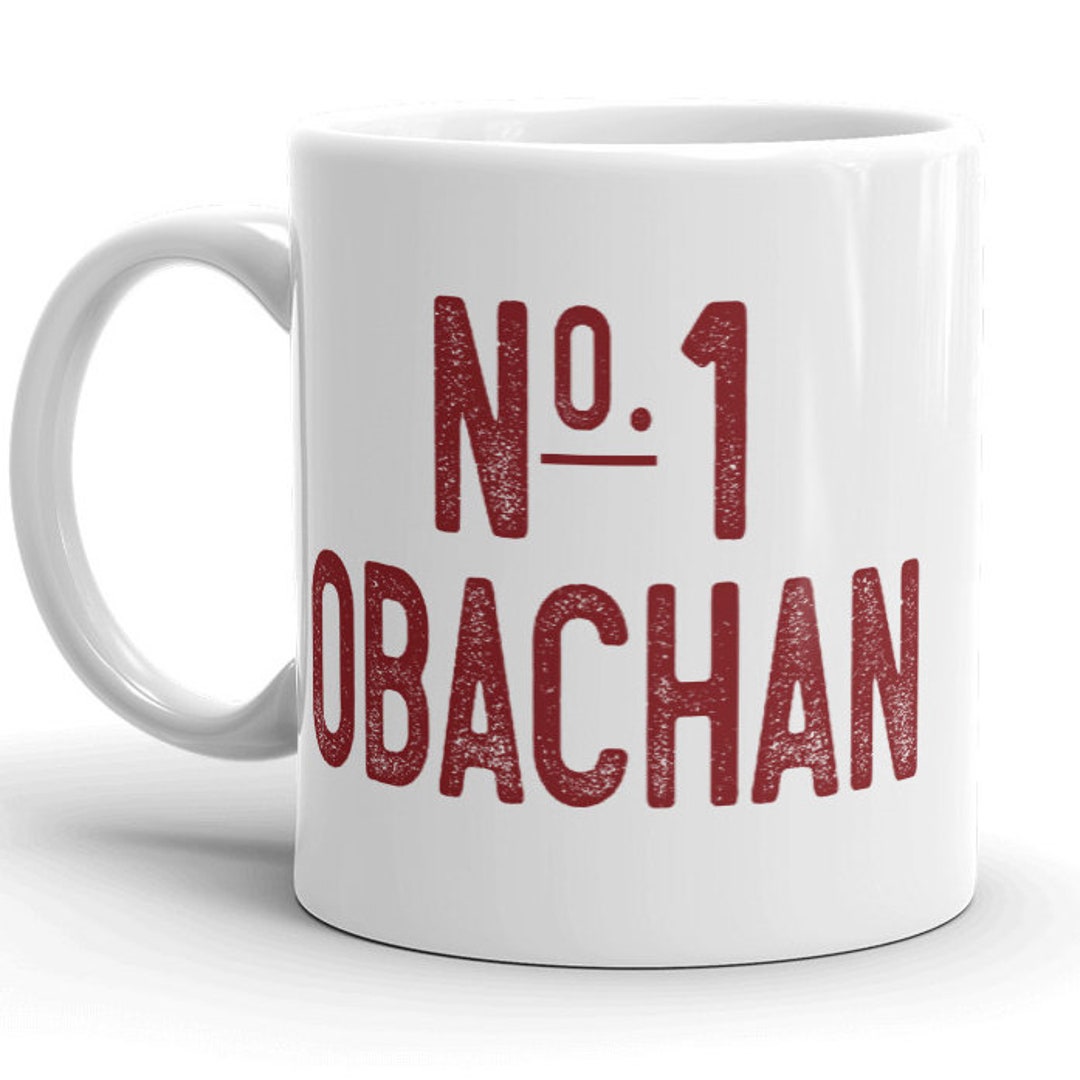No1 Obachan MUG Vn1, Japanese Grandma Gift Ideas, Number 1 #1 Best Ever ...