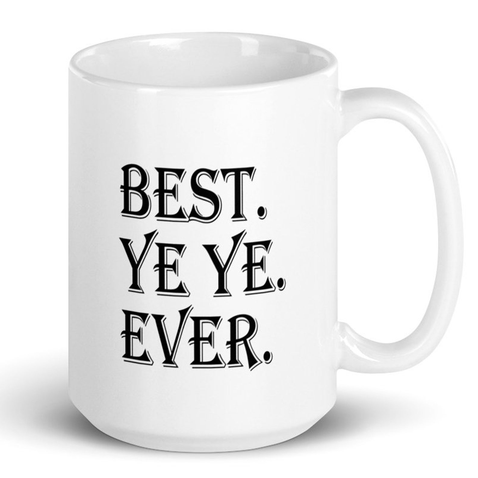Best Ye Ye Ever MUG V3, Grandpa Gift Idea, Pregnancy Reveal, Baby ...