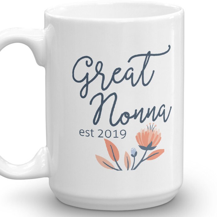 Great Nonna Est 2019 MUG Vf Italian Great Grandma Choose - Etsy