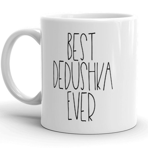 Best Dedushka Ever MUG v2 Russian Grandpa Gift Idea first | Etsy
