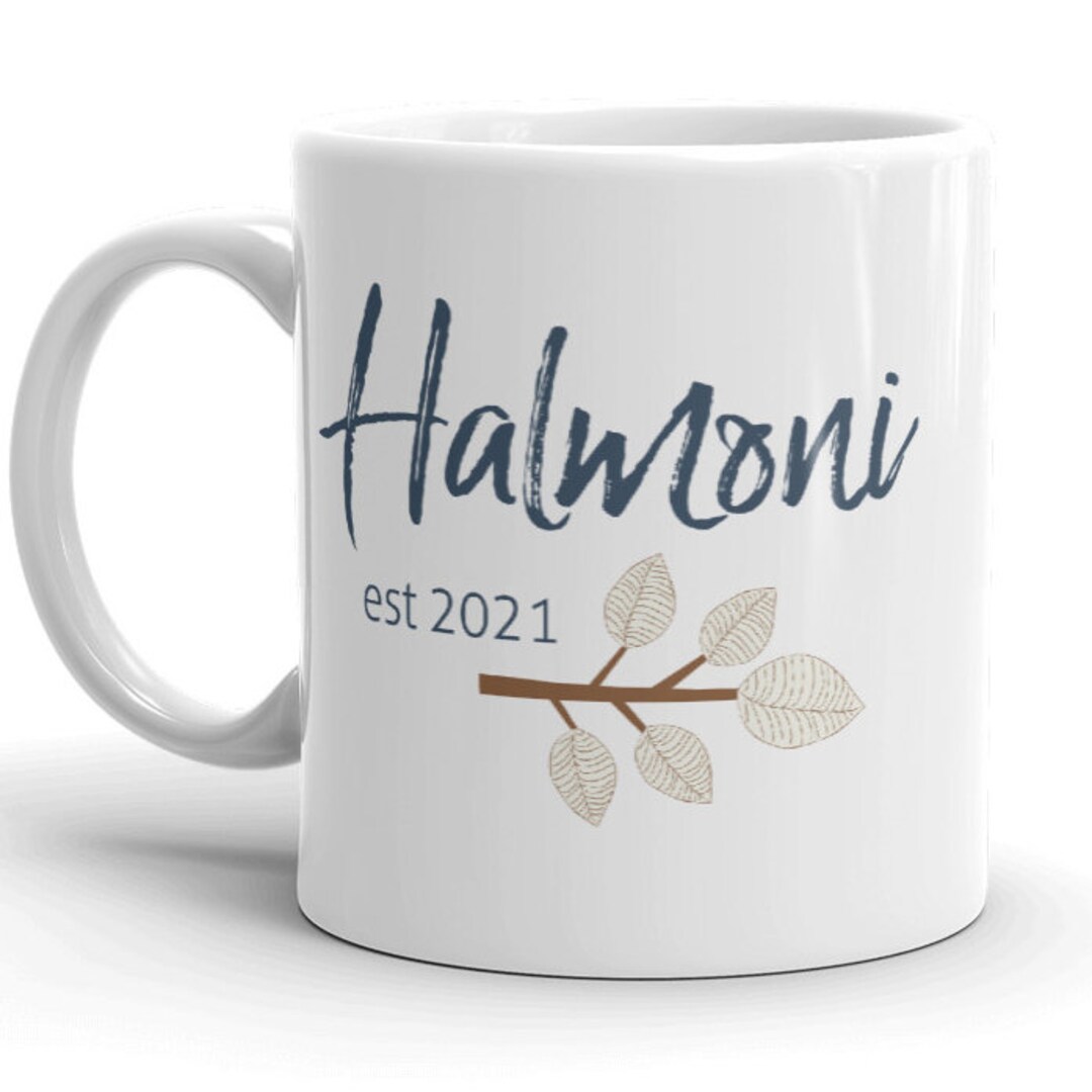 Halmoni Est 2021 MUG Vt, Korean Grandma Gift, Choose YEAR, First Time ...