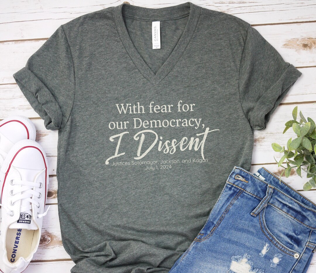 With Fear for Our Democracy I Dissent V-NECK Tshirt, SCOTUS Sotomayor ...