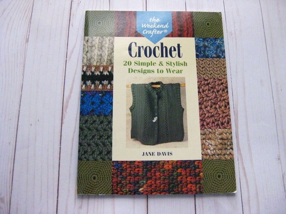 Crochet Pattern Book Simple Patterns Designs to Wear - Etsy