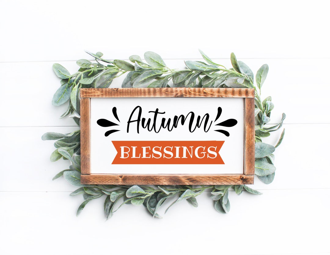 Autumn Blessings Svg Fall Svg Autumn Blessings Cut File - Etsy