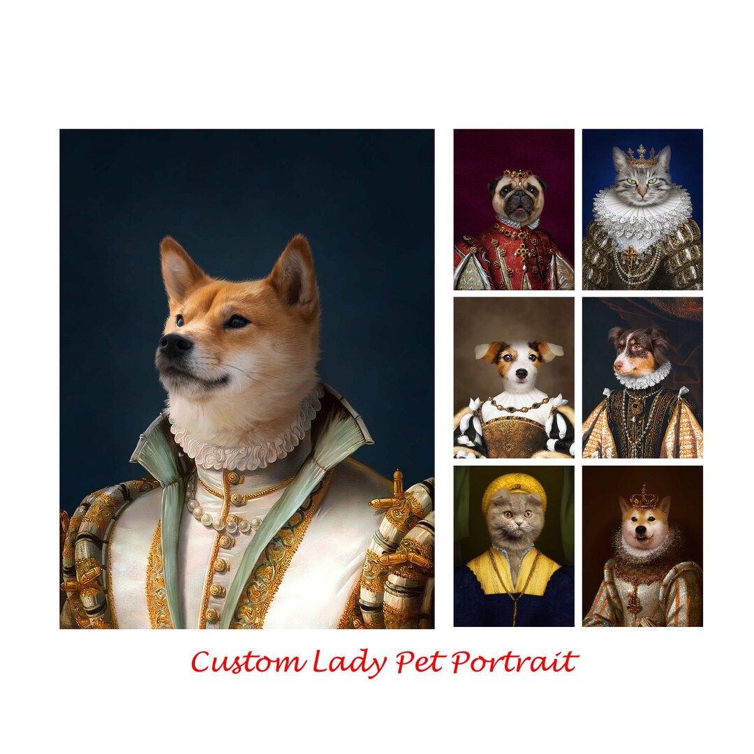 Custom Female Pet Portrait, Royal Pet Portrait, Renaissance Animal ...