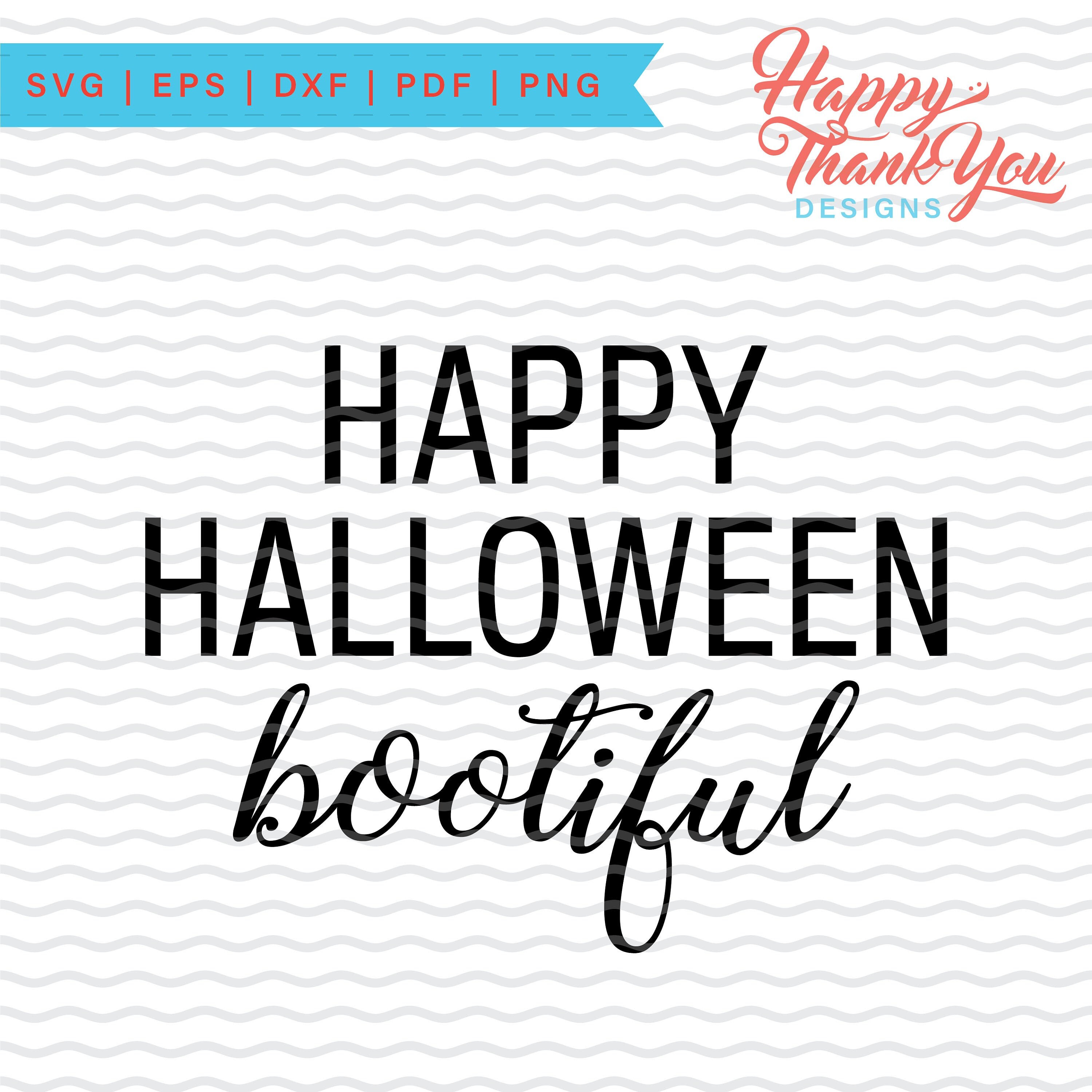 Happy Halloween Bootiful SVG Digital Design Happy Halloween - Etsy