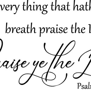 Scripture Psalm 150:6 Wall Decal Sticker Religious Christian Bible ...