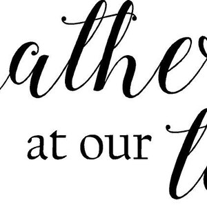 Gather at Our Table Wall Decal Sticker Kitchen Dining Room - Etsy