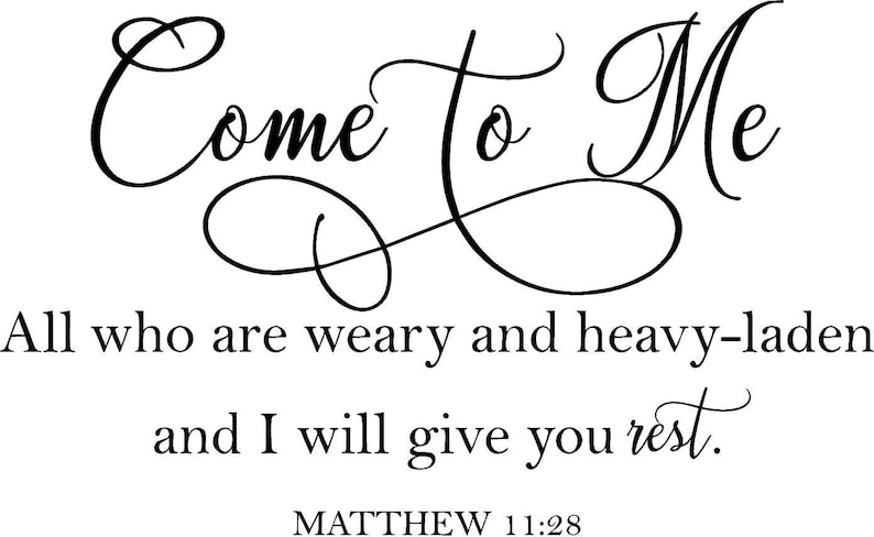 Scripture Matthew 11:28 Wall Decal Sticker Religious Christian Bible ...