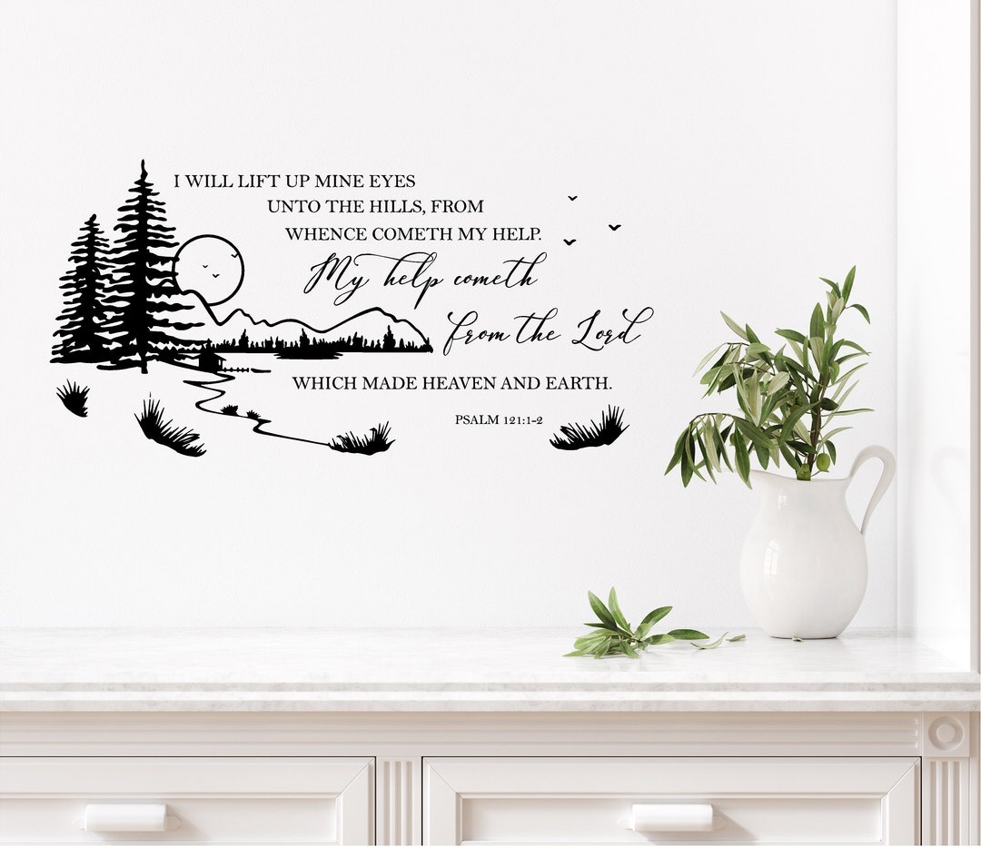 Scripture Psalm 121:1-2 Wall Decal Sticker Religious Christian Bible ...