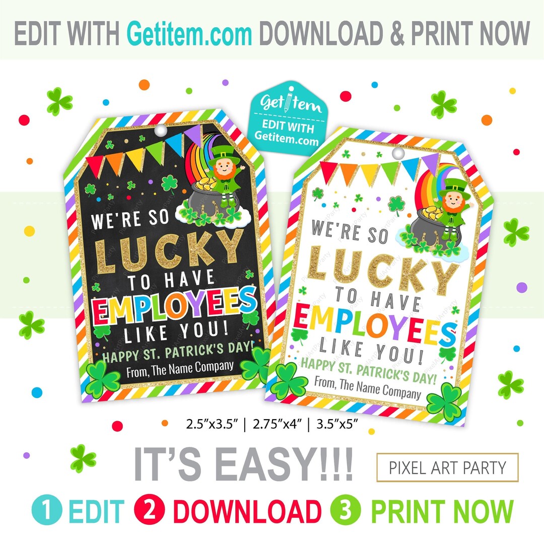 Editable St. Patrick's Day Gift Tag, We're so Lucky to Have Employees ...