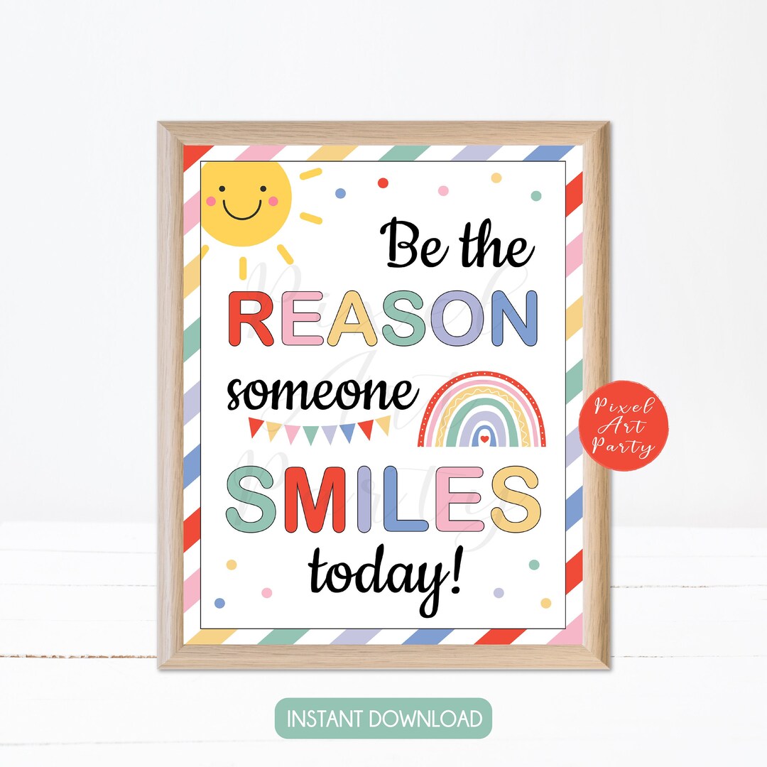 Be the Reason Someone Smiles Today School Counselor Classroom Art ...