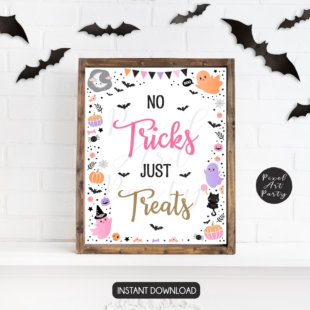 Halloween Ghost Party Sign No Tricks Just Treats Sign Girl Spooktacular ...