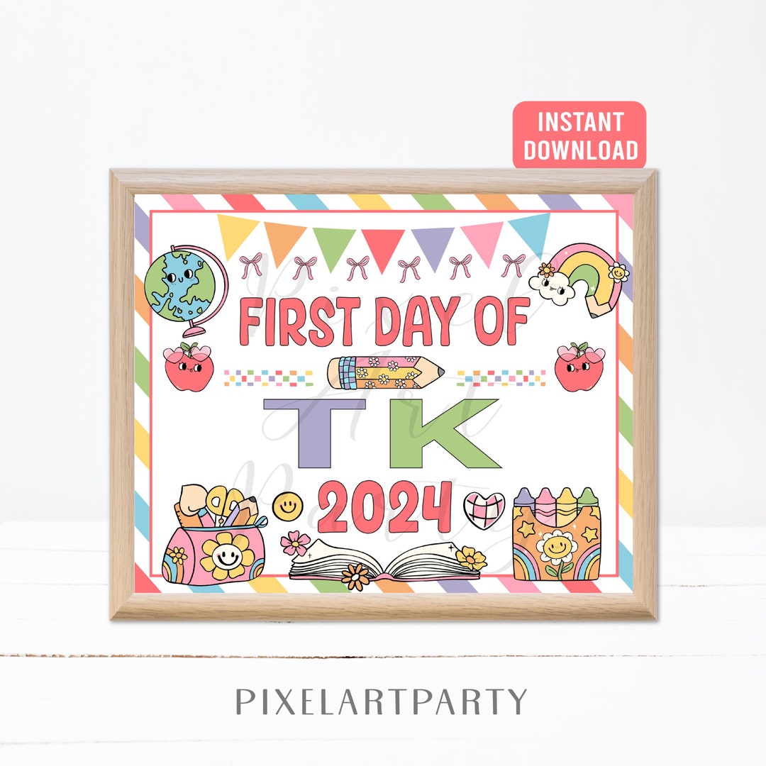 First Day of TK School 2024 Sign Boho Retro Back to School Chalkboard ...