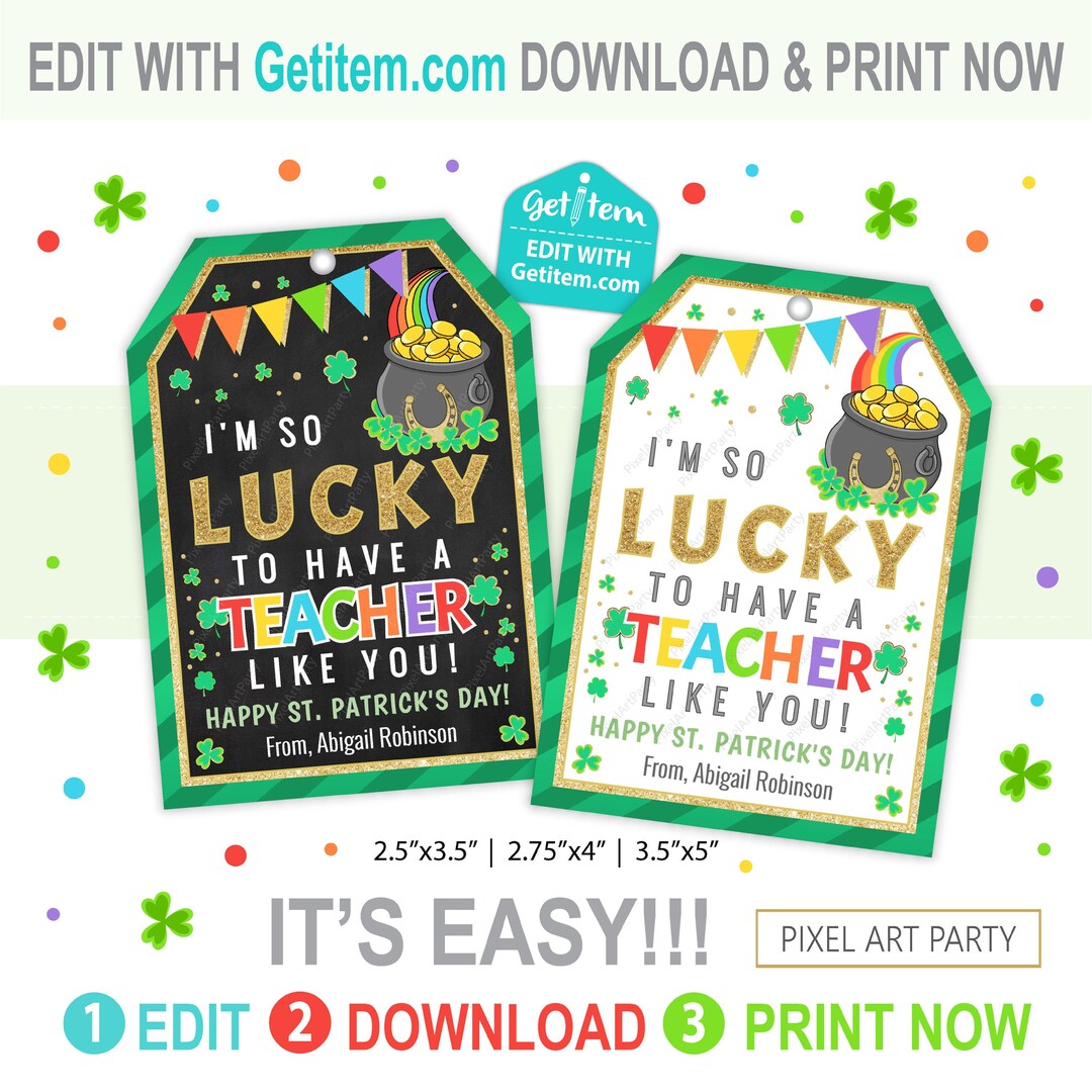 Editable St. Patrick's Day Gift Tag, I'm so Lucky to Have A Teacher ...