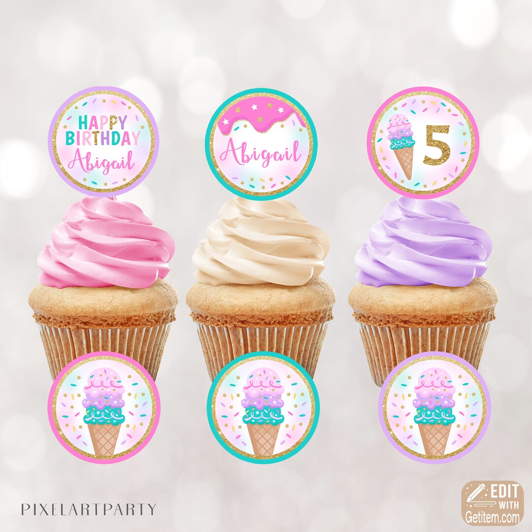 Editable Ice Cream Cupcake Toppers Ice Cream Cake Toppers Ice Cream ...