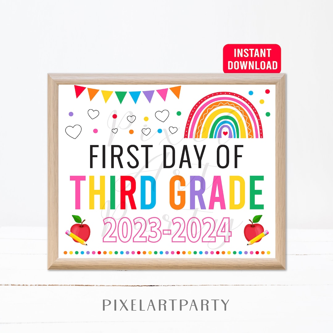 First Day of Third Grade 2024 Sign Rainbow Back to School Chalkboard ...