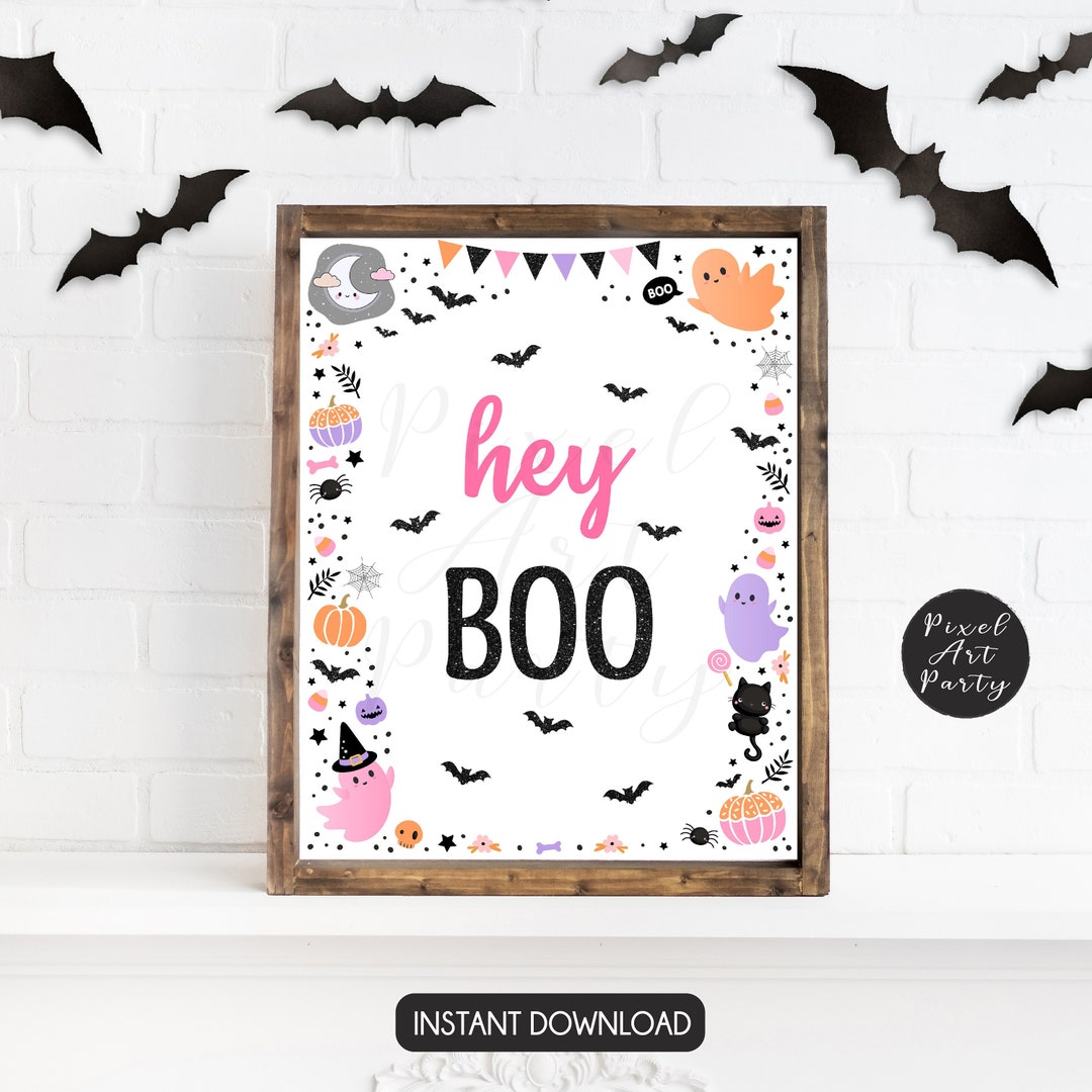 Halloween Ghost Party Sign Pink Hey Boo Sign Girl Spooktacular ...