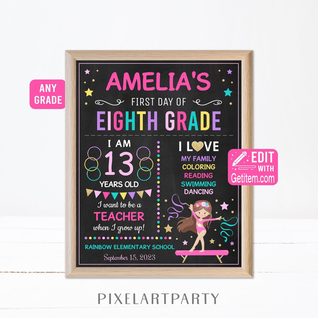 Editable First Day of Eighth Grade Sign Gymnastics First Day of Eighth ...